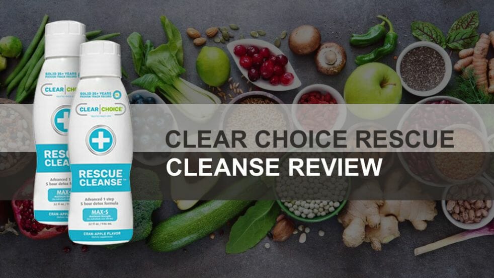 Clear Choice Rescue Cleanse (2023 Review) Worth it?
